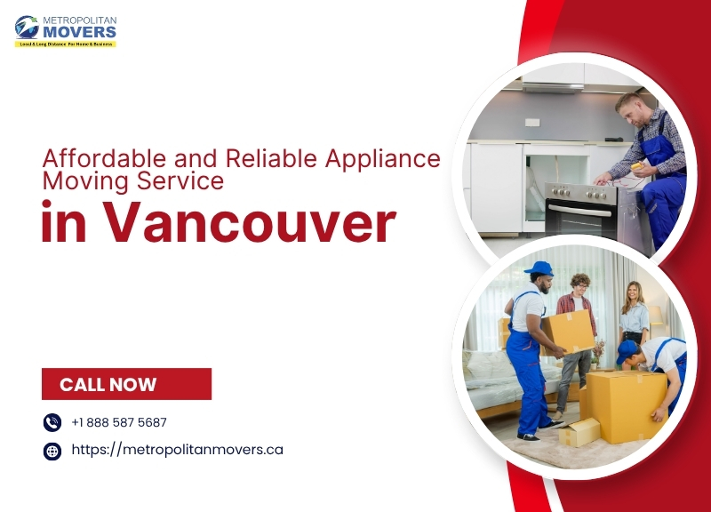 Affordable and Reliable Appliance Moving Service in Vancouver